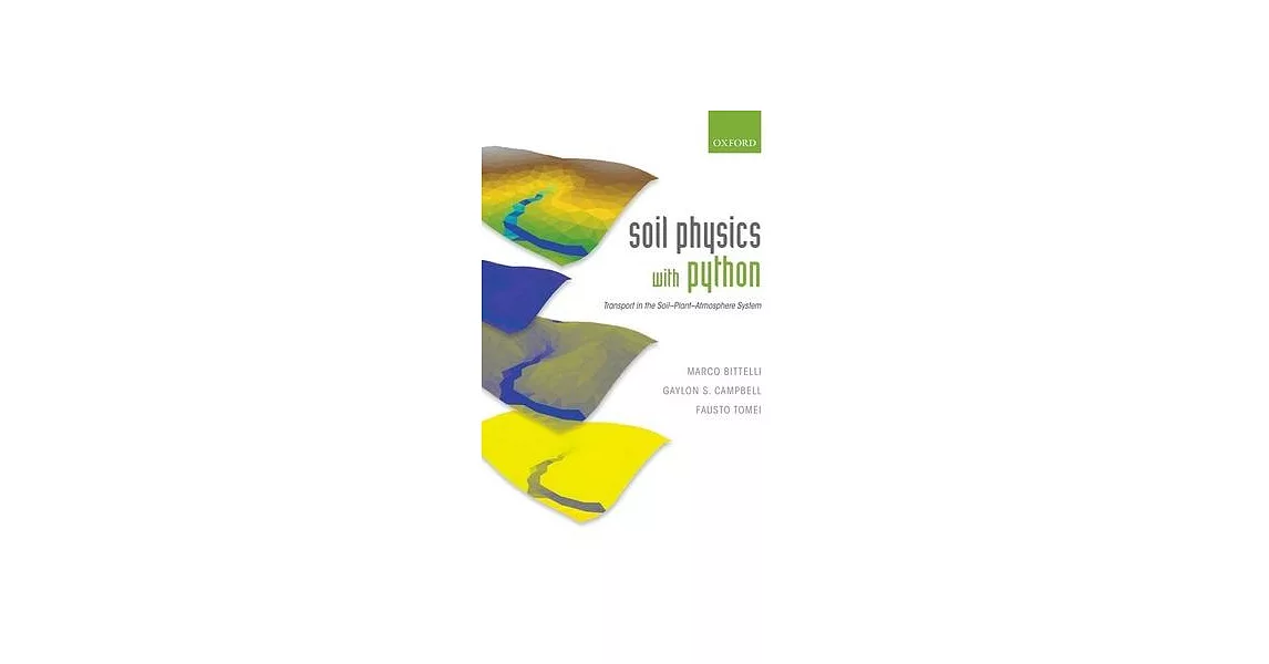 博客來-Soil Physics with Python: Transport in the Soil-Plant-Atmosphere System