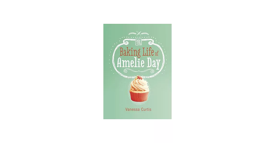 博客來-The Baking Life of Amelie Day