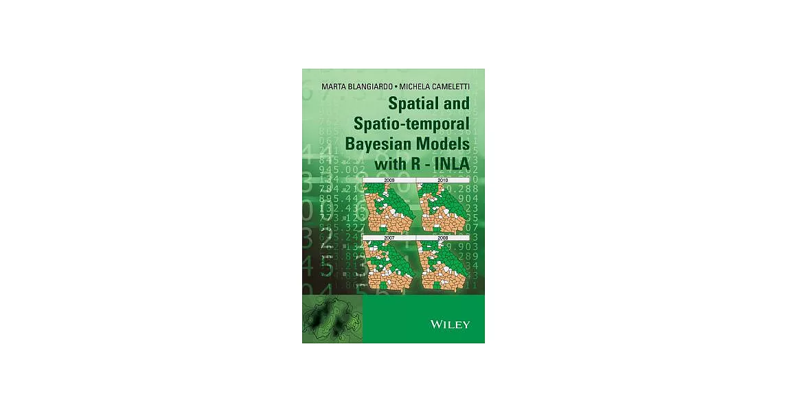 博客來-Spatial and Spatio-Temporal Bayesian Models with R - Inla