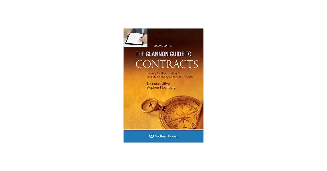 博客來-The Glannon Guide to Contracts: Learning Contracts Through Multiple-Choice Questions and ...