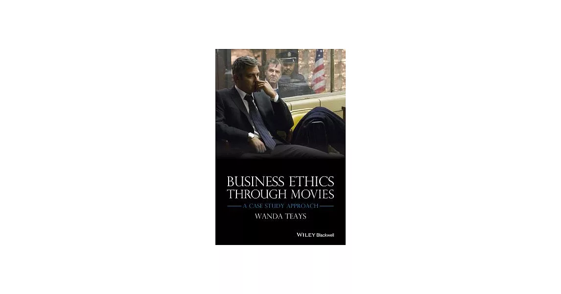 博客來-Business Ethics Through Movies: A Case Study Approach