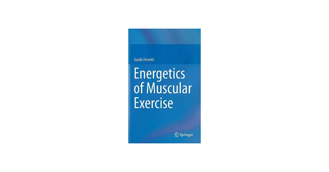 博客來-Energetics of Muscular Exercise