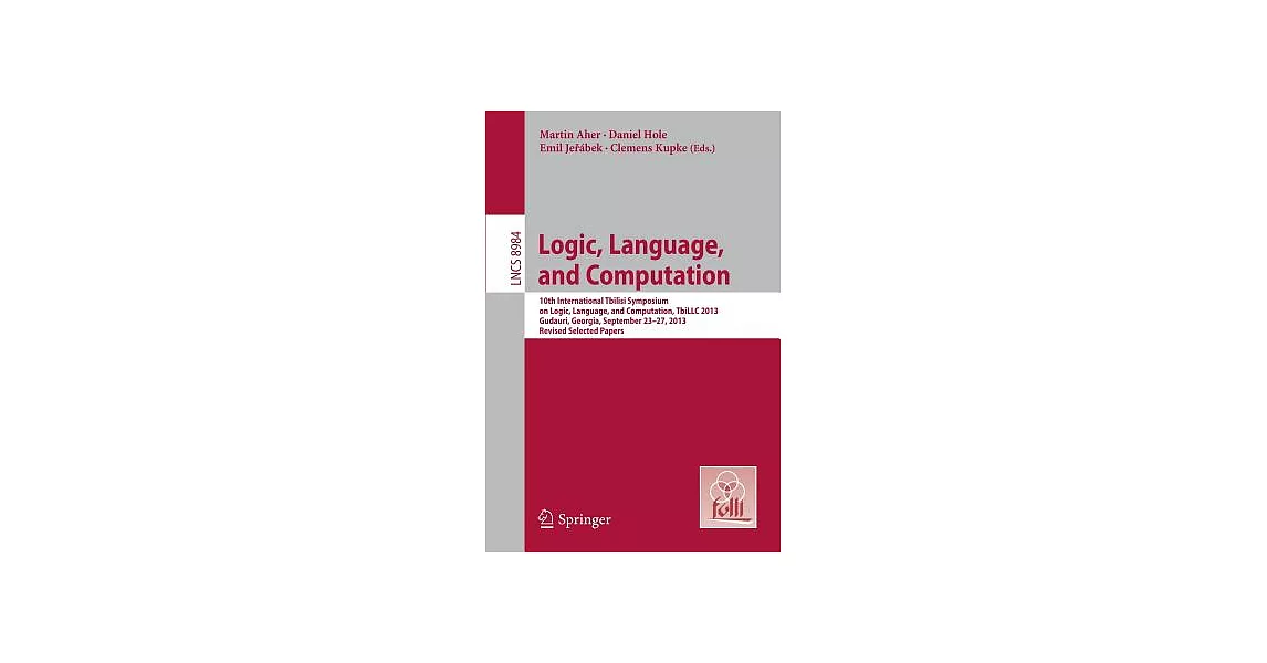 博客來-Logic, Language, and Computation: 10th International Tbilisi Symposium on Logic, Language ...