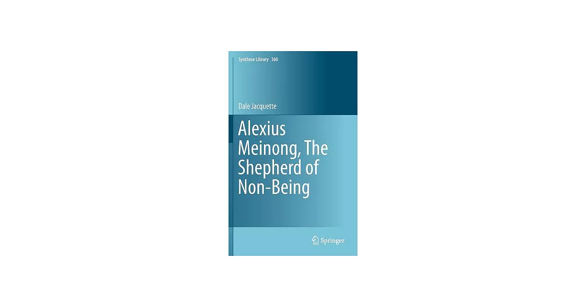 博客來-Alexius Meinong: The Shepherd of Non-being