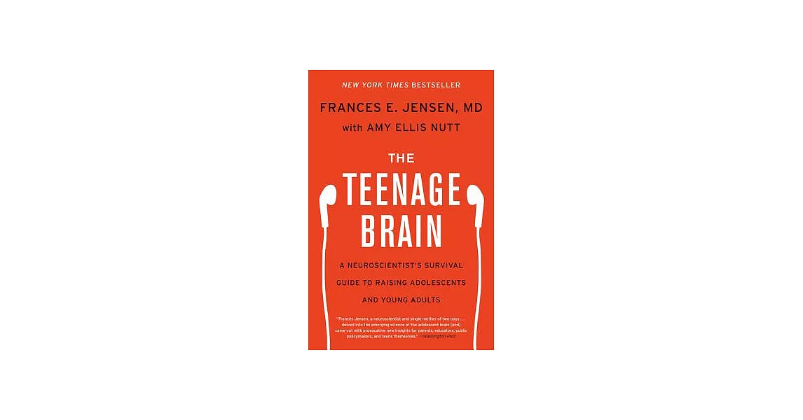 博客來-The Teenage Brain: A Neuroscientist’s Survival Guide to Raising ...