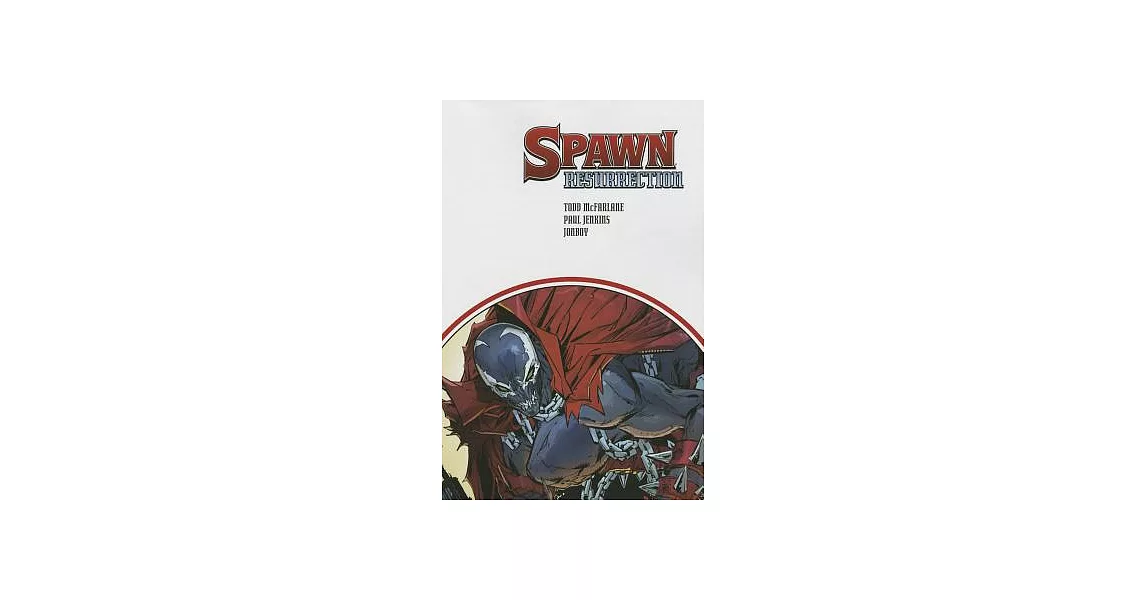 博客來-Spawn: Resurrection, Volume 1