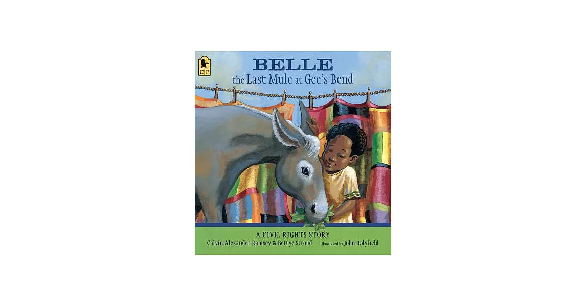 博客來-Belle, the Last Mule at Gee’s Bend: A Civil Rights Story