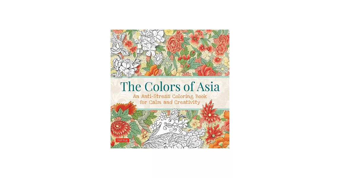 博客來-The Colors of Asia Adult Coloring Book: An Anti-stress Coloring ...