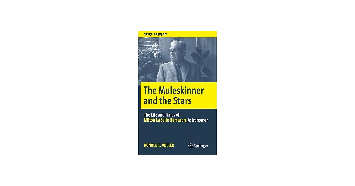 博客來-The Muleskinner and the Stars: The Life and Times of Milton La ...