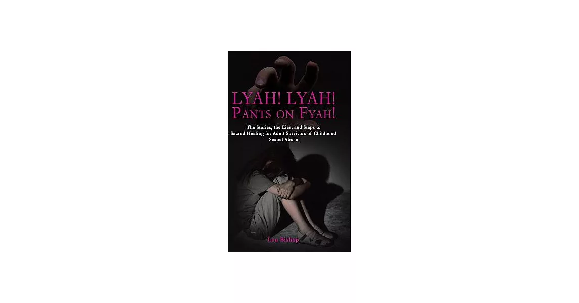 博客來-Lyah! Lyah! Pants on Fyah!: The Stories, the Lies, and Steps to ...