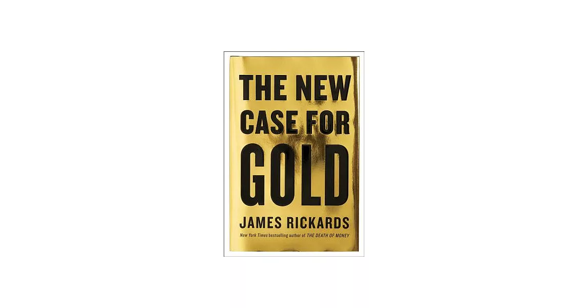 博客來-The New Case for Gold