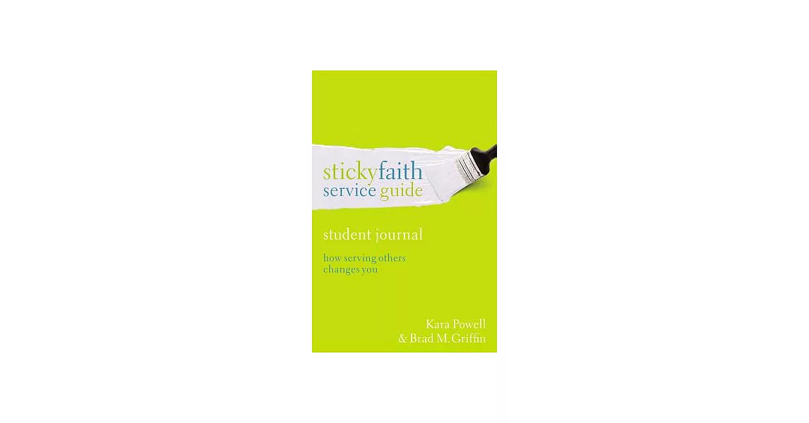博客來-Sticky Faith Service Guide Student Journal: How Serving Others ...