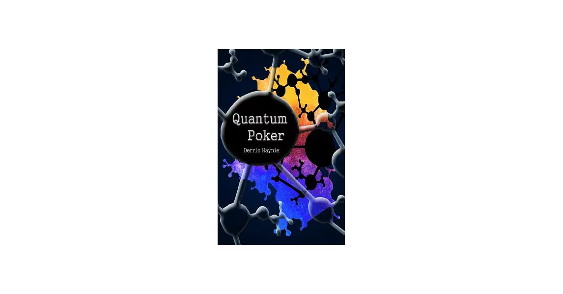 博客來-Quantum Poker: Summing Up Everything You Will Ever Need to Know About Poker