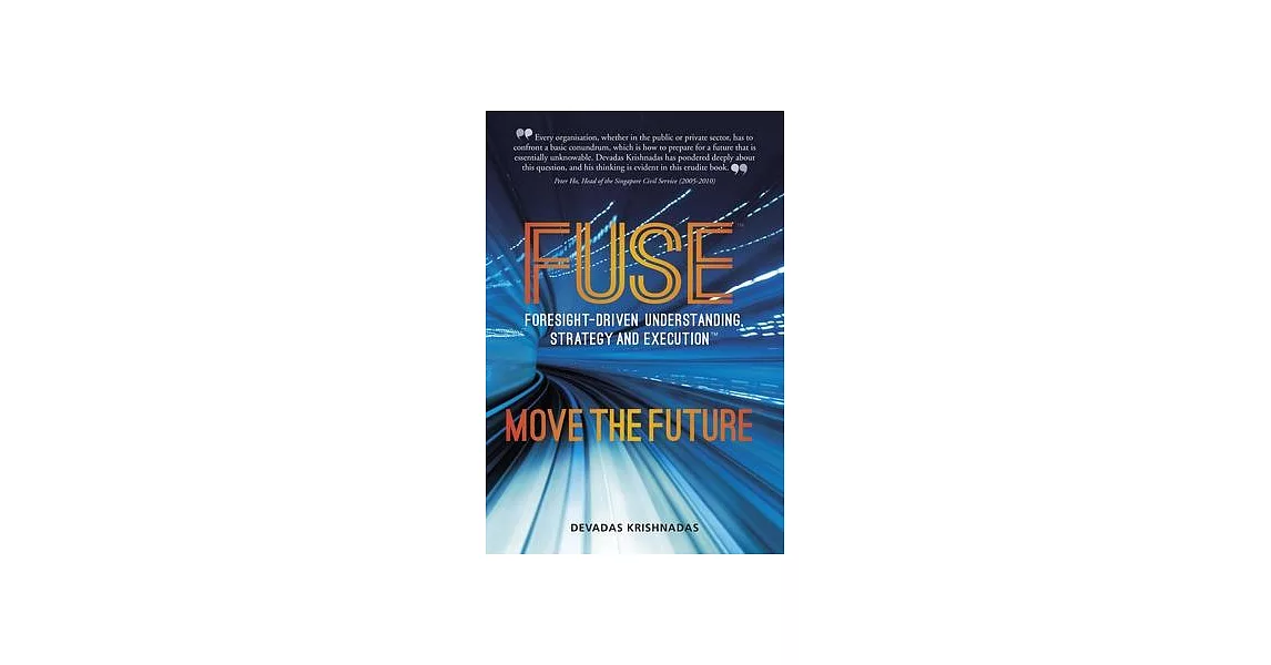 博客來-Fuse Foresight-Driven Understanding, Strategy and Execution: Move ...