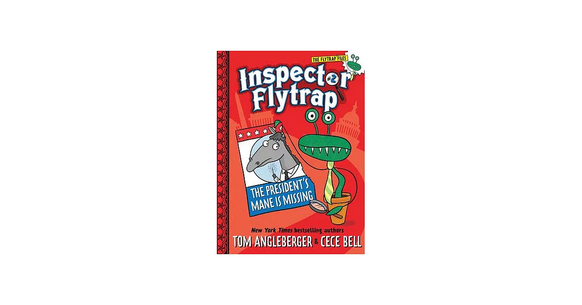 博客來-Inspector Flytrap in the President’s Mane Is Missing (Book #2)
