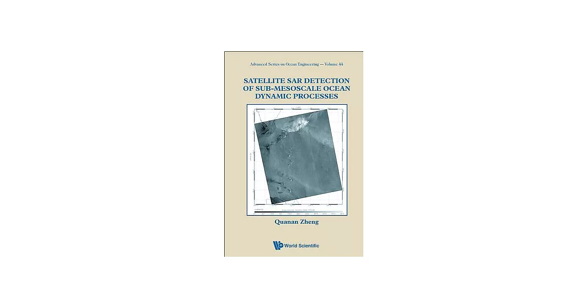 博客來-Satellite Sar Detection of Sub-Mesoscale Ocean Dynamic Processes