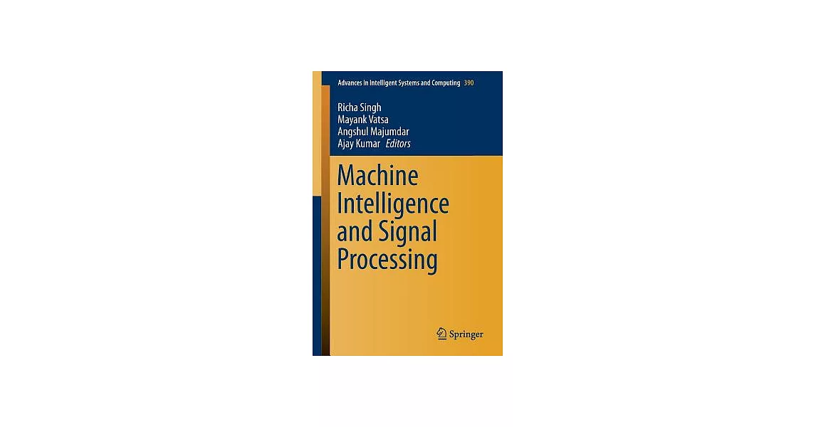 博客來-Machine Intelligence and Signal Processing