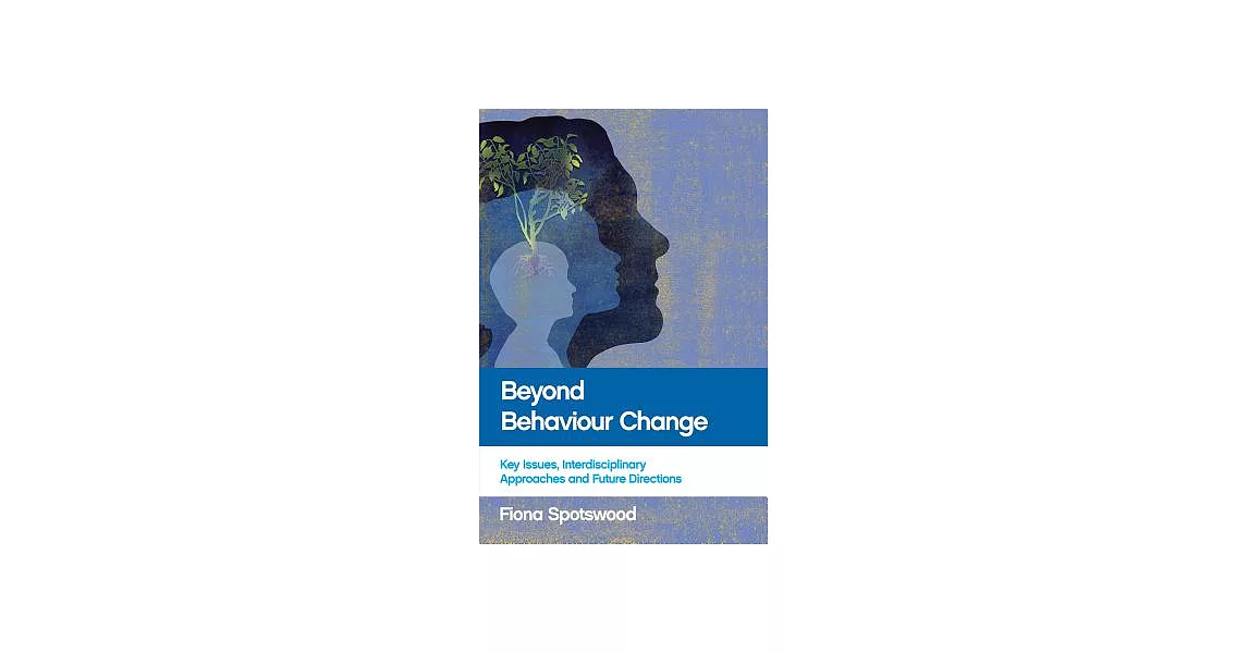 博客來-Beyond Behaviour Change: Key Issues, Interdisciplinary Approaches ...