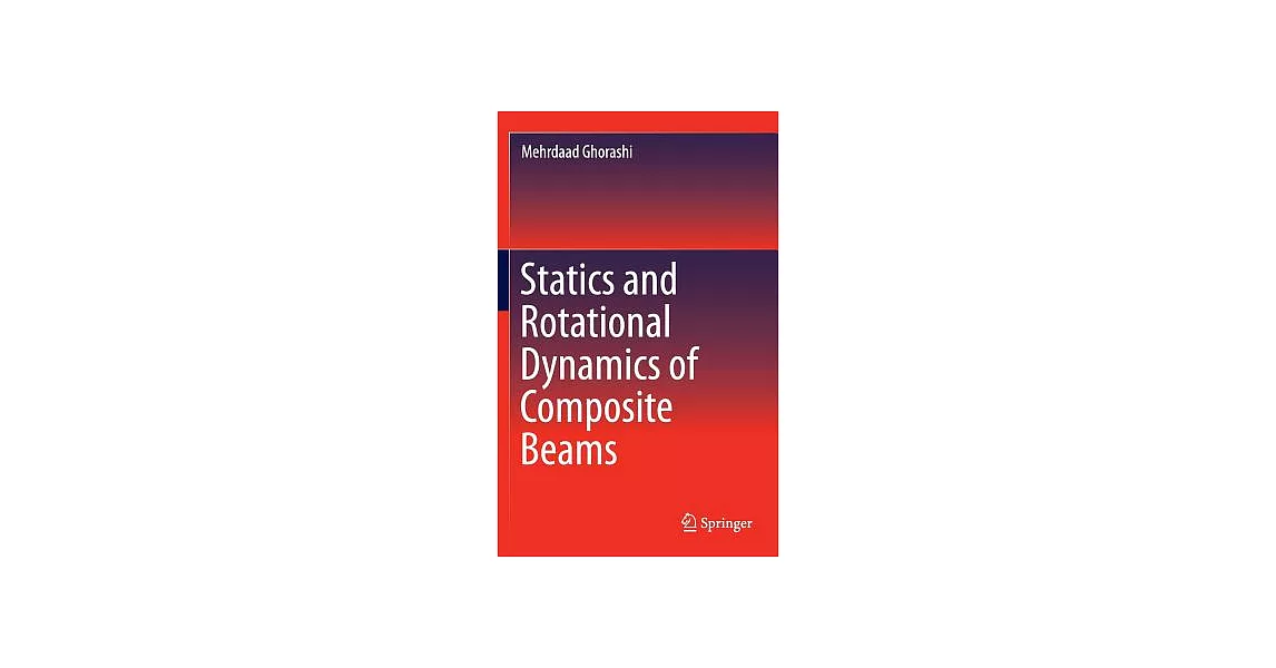 博客來-Statics and Rotational Dynamics of Composite Beams