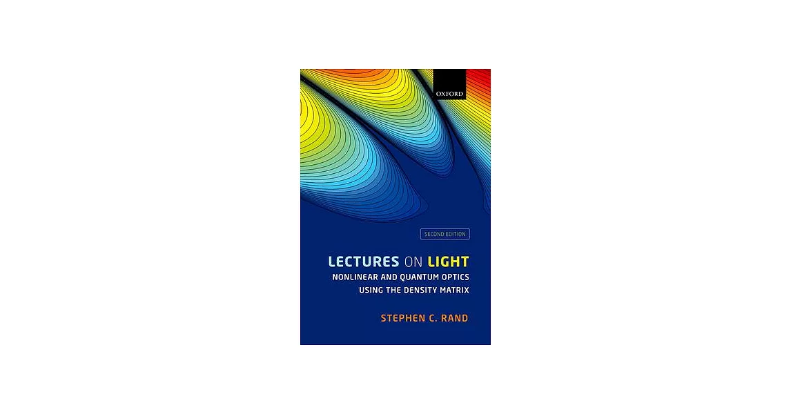博客來-Lectures on Light: Nonlinear and Quantum Optics Using the Density Matrix