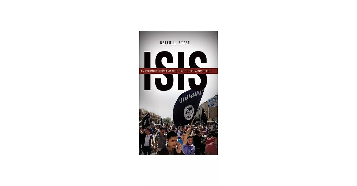 博客來-ISIS: An Introduction and Guide to the Islamic State