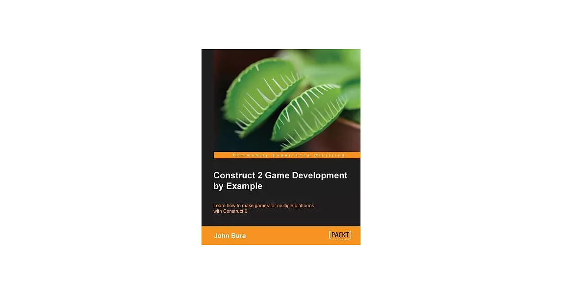 博客來-Construct 2 Game Development by Example