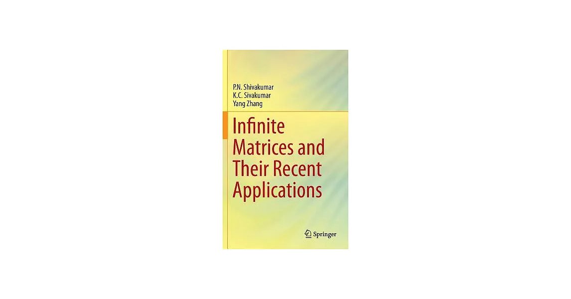 博客來-Infinite Matrices and Their Recent Applications