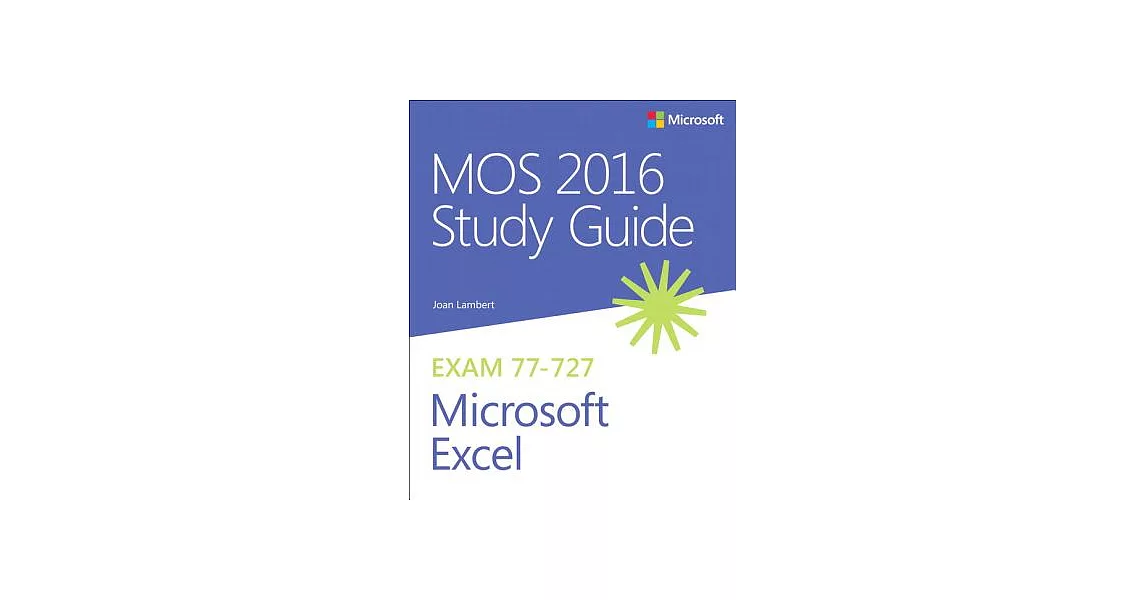 博客來-MOS 2016 Study Guide for Microsoft Excel