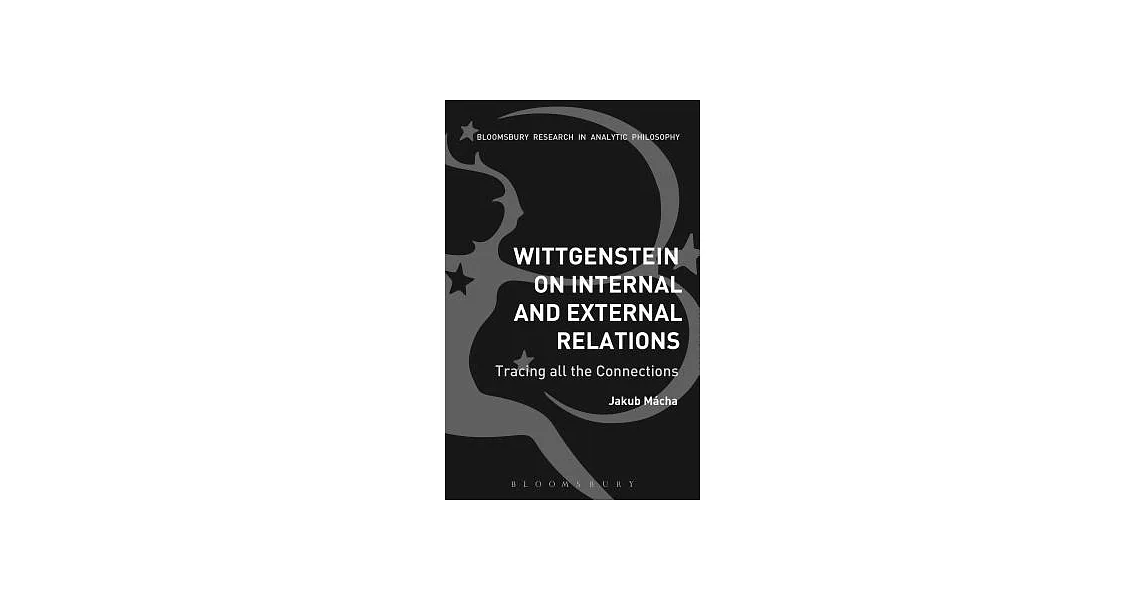 博客來-Wittgenstein on Internal and External Relations
