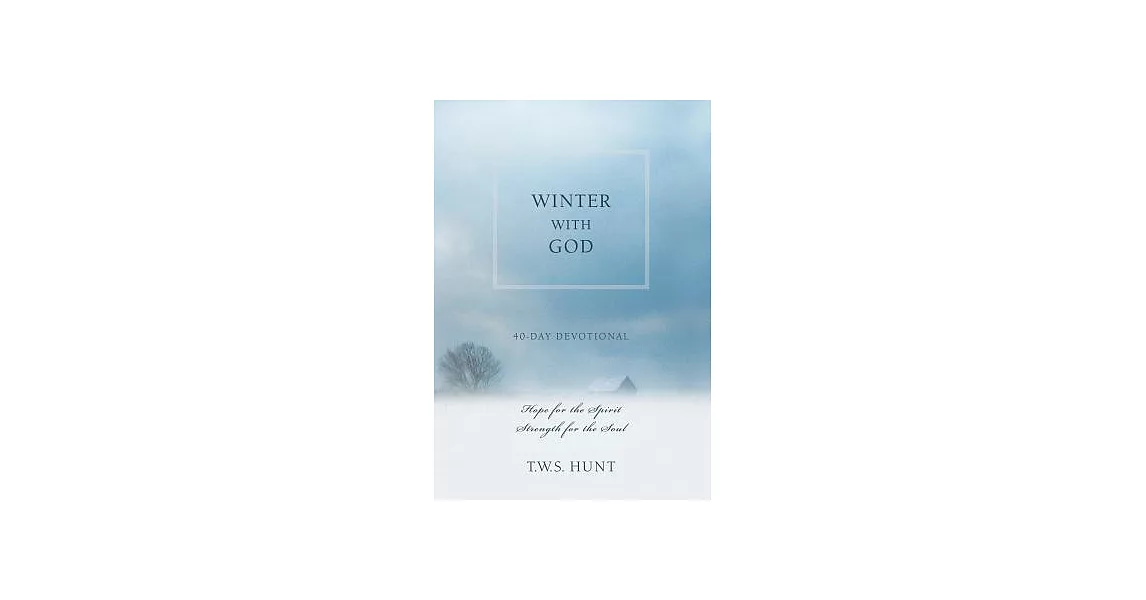 博客來-Winter With God 40-Day Devotional: Hope for the Spirit, Strength ...