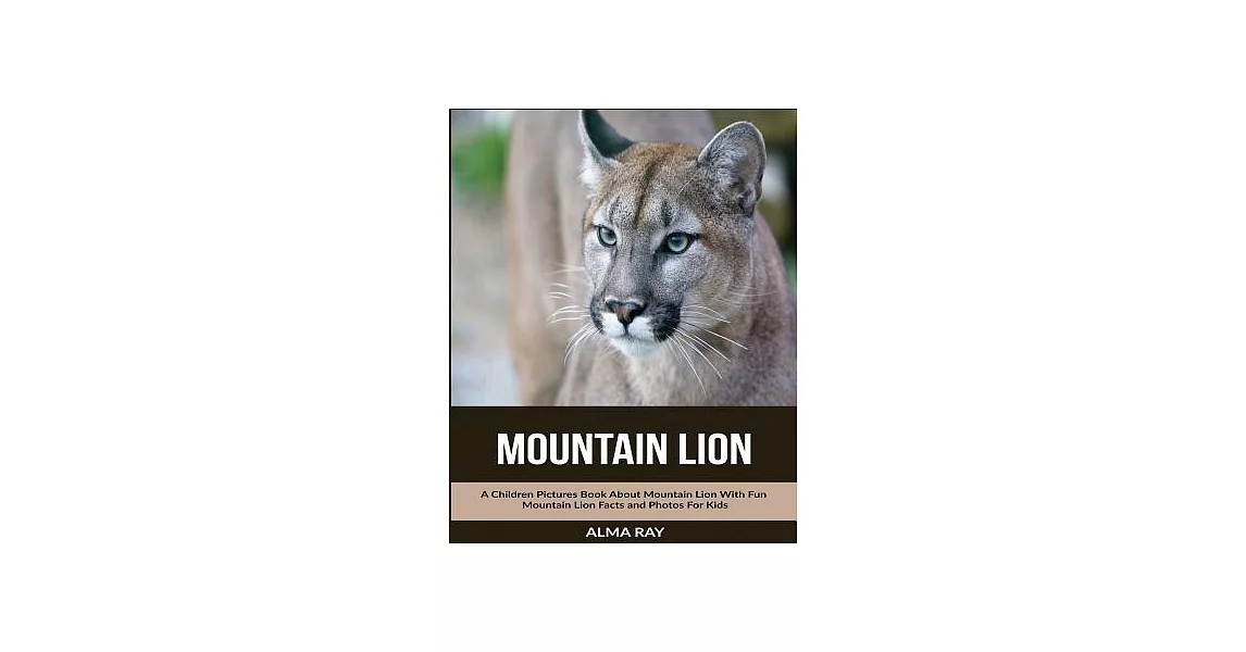 博客來-Mountain Lion: A Children Pictures Book About Mountain Lion With ...