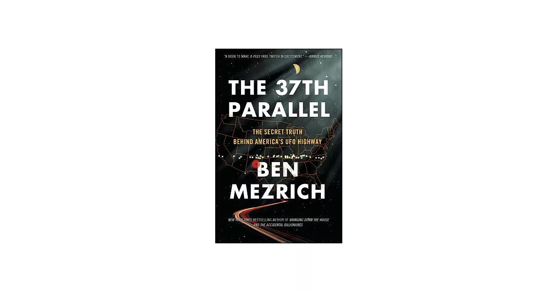 博客來-The 37th Parallel: The Secret Truth Behind America’s UFO Highway