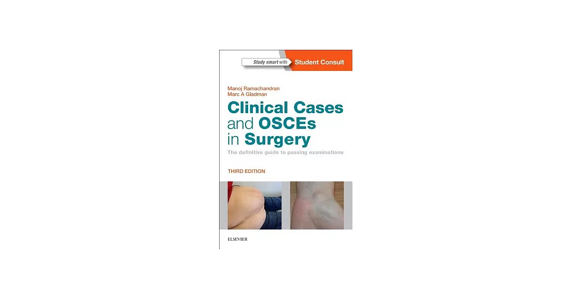 博客來-Clinical Cases and OSCEs in Surgery: The Definitive Guide to ...