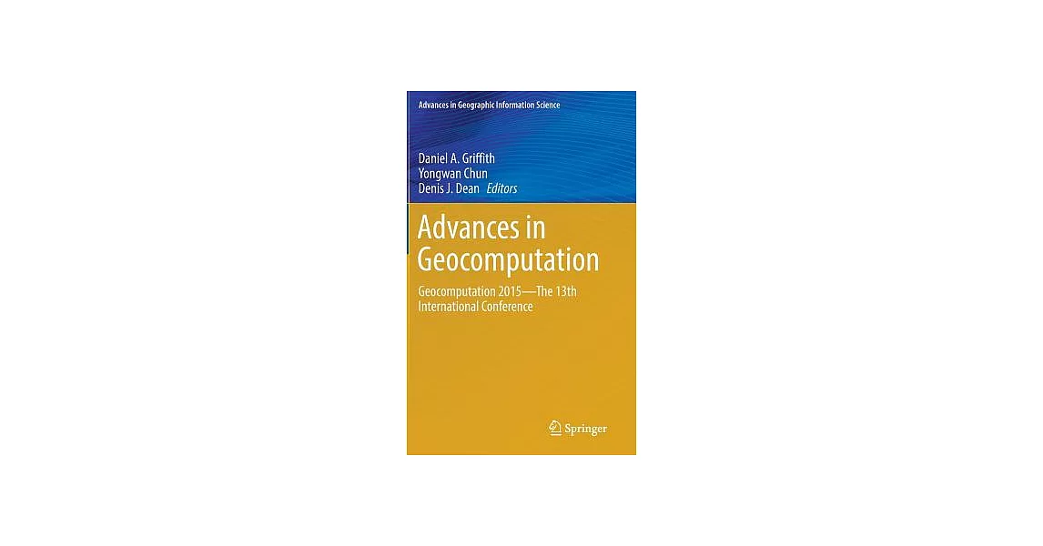 博客來-Advances in Geocomputation: Geocomputation 2015, the 13th ...