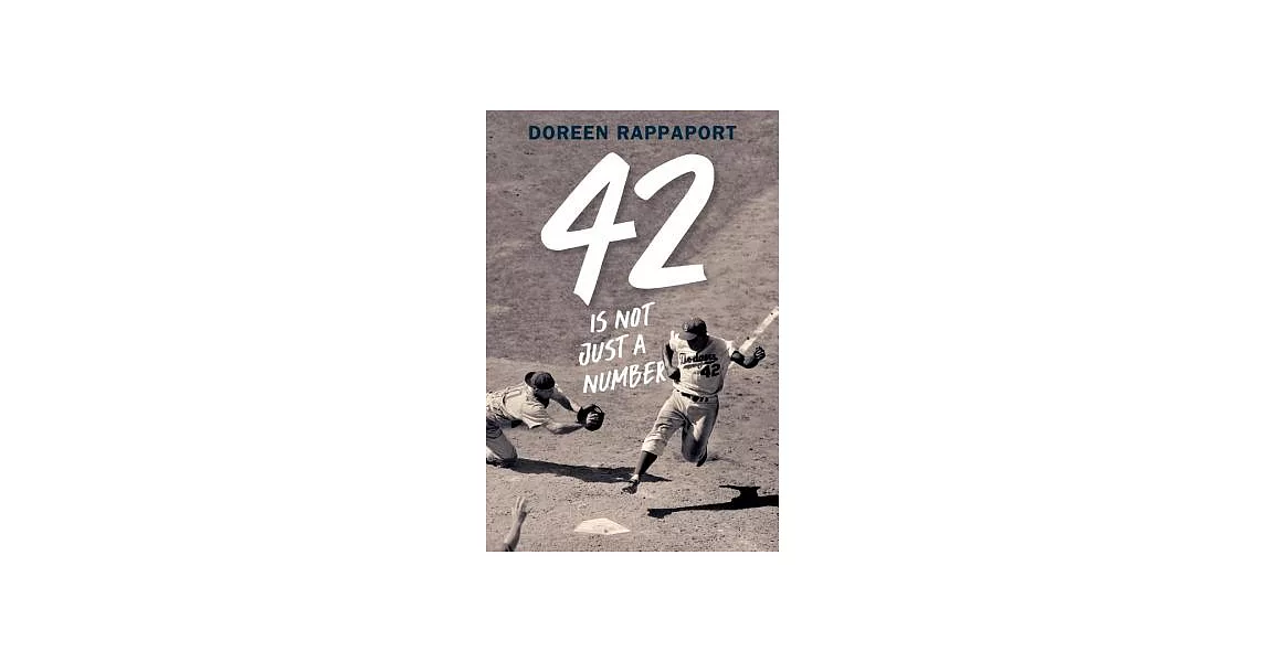 博客來-42 Is Not Just a Number: The Odyssey of Jackie Robinson, American Hero
