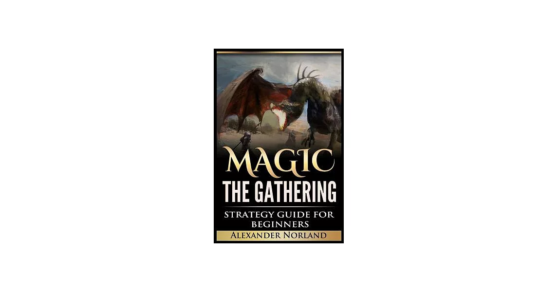 博客來-Magic The Gathering: Strategy Guide For Beginners (MTG, Best ...