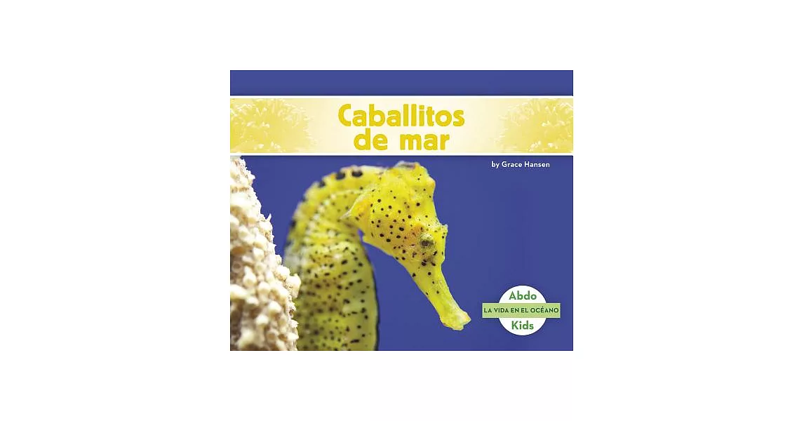 博客來-Caballitos de Mar / Seahorses