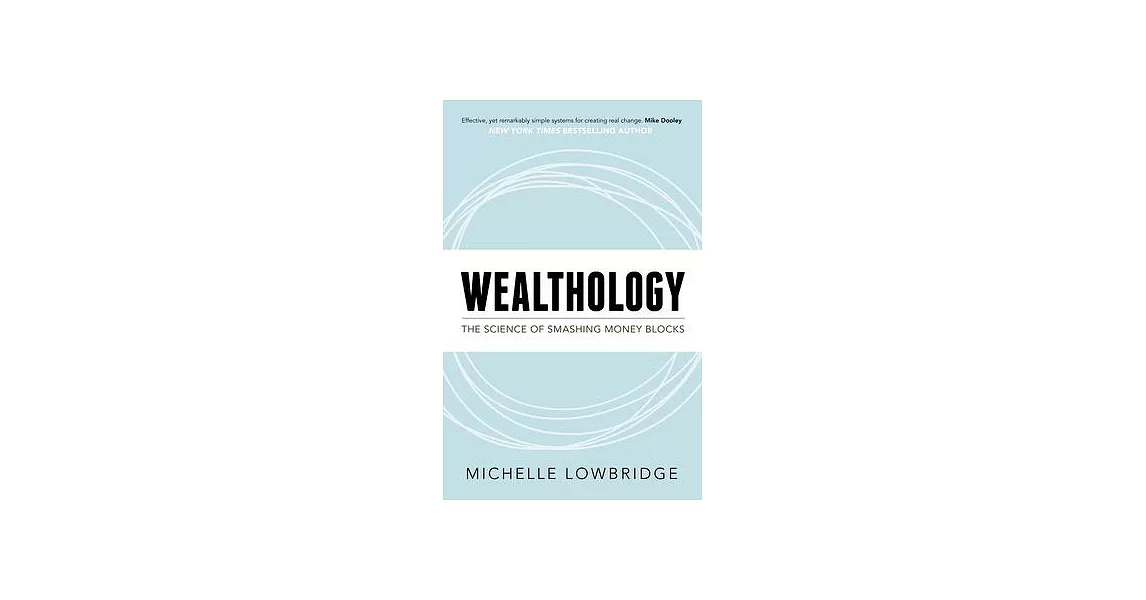 博客來-Wealthology: The Science of Smashing Money Blocks