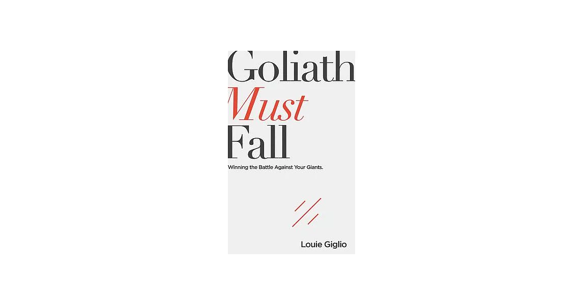 博客來-Goliath Must Fall: Winning the Battle Against Your Giants