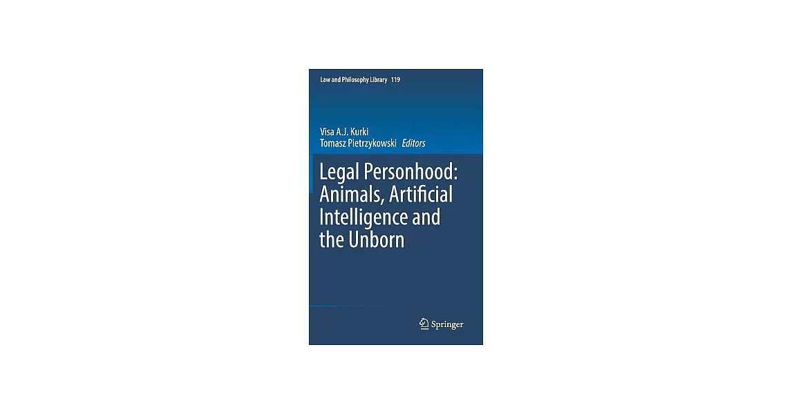 博客來-Legal Personhood: Animals, Artificial Intelligence and the Unborn
