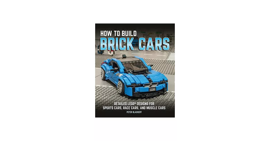 博客來-How to Build Brick Cars: Detailed Lego Designs for Sports Cars ...
