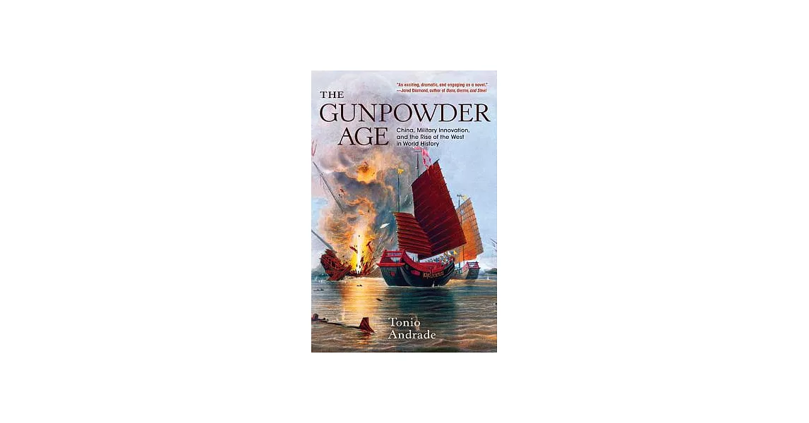 博客來-The Gunpowder Age: China, Military Innovation, and the Rise of the ...