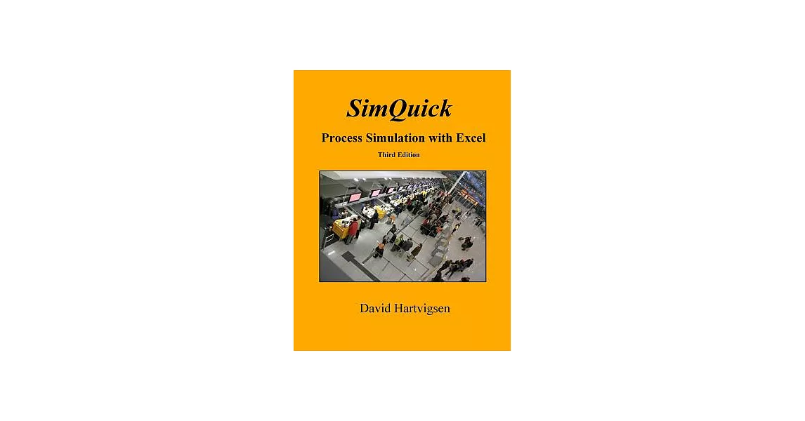 博客來-SimQuick: Process Simulation With Excel