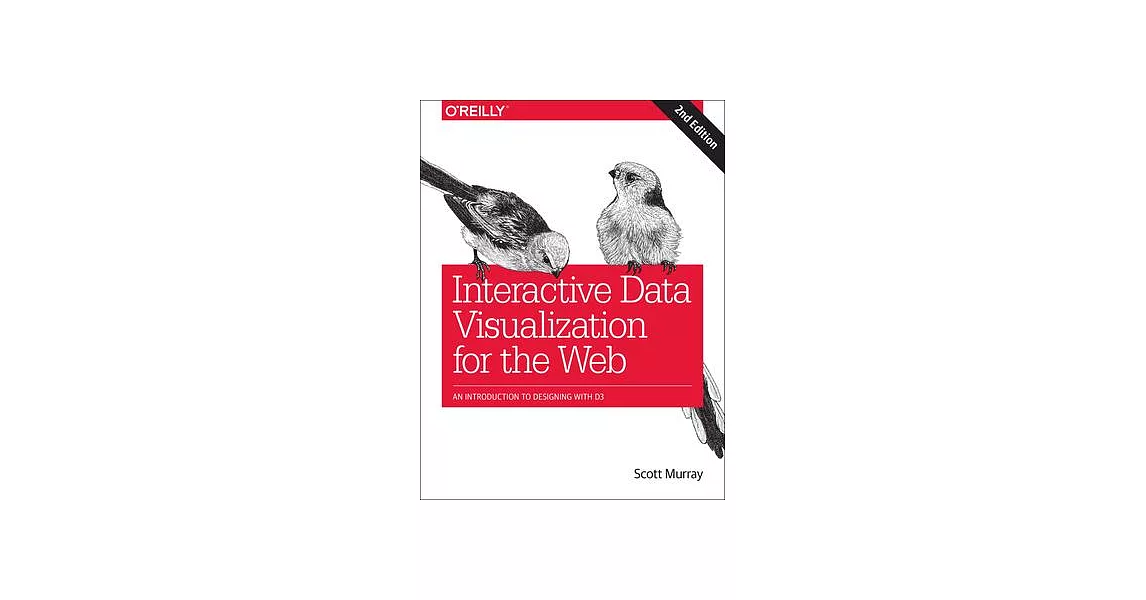 博客來-Interactive Data Visualization for the Web: An Introduction to Designing with D3
