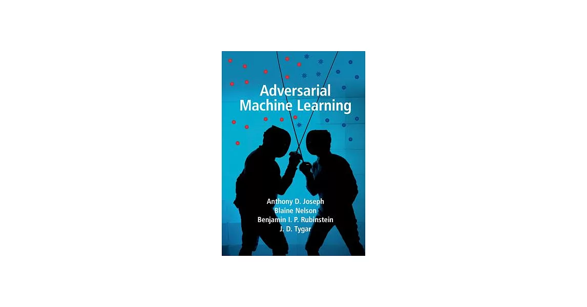 博客來-Adversarial Machine Learning