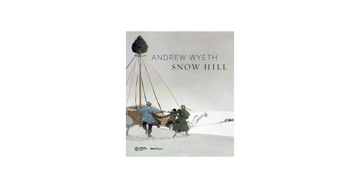 博客來-Andrew Wyeth’s Snow Hill