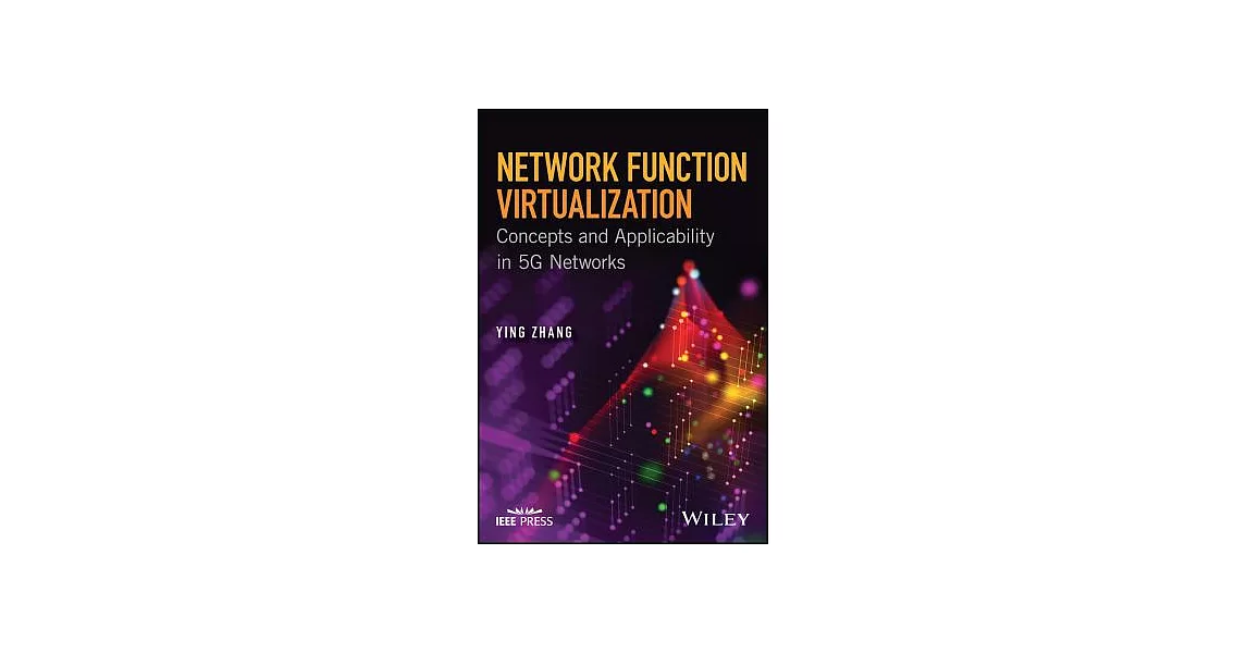 博客來-Network Function Virtualization: Concepts and Applicability in 5G Networks