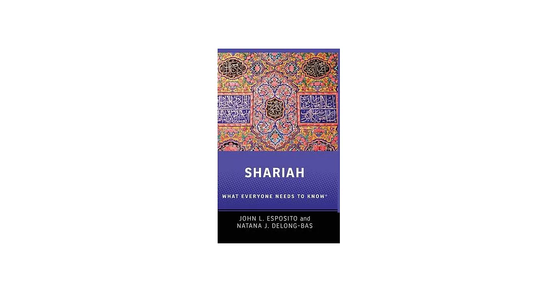 博客來-Shariah: What Everyone Needs to Know