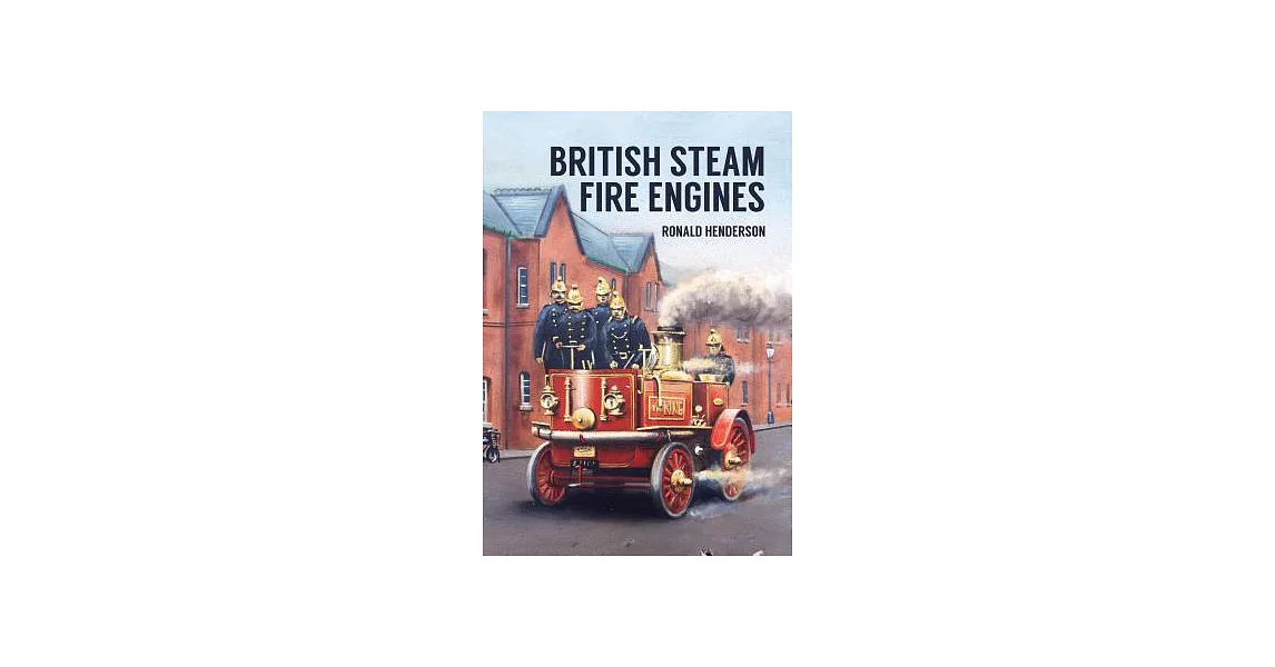 博客來-British Steam Fire Engines
