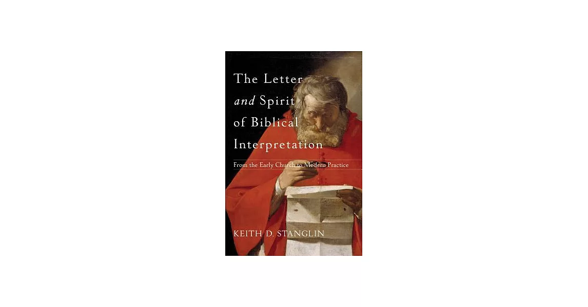 博客來 The Letter And Spirit Of Biblical Interpretation From The Early